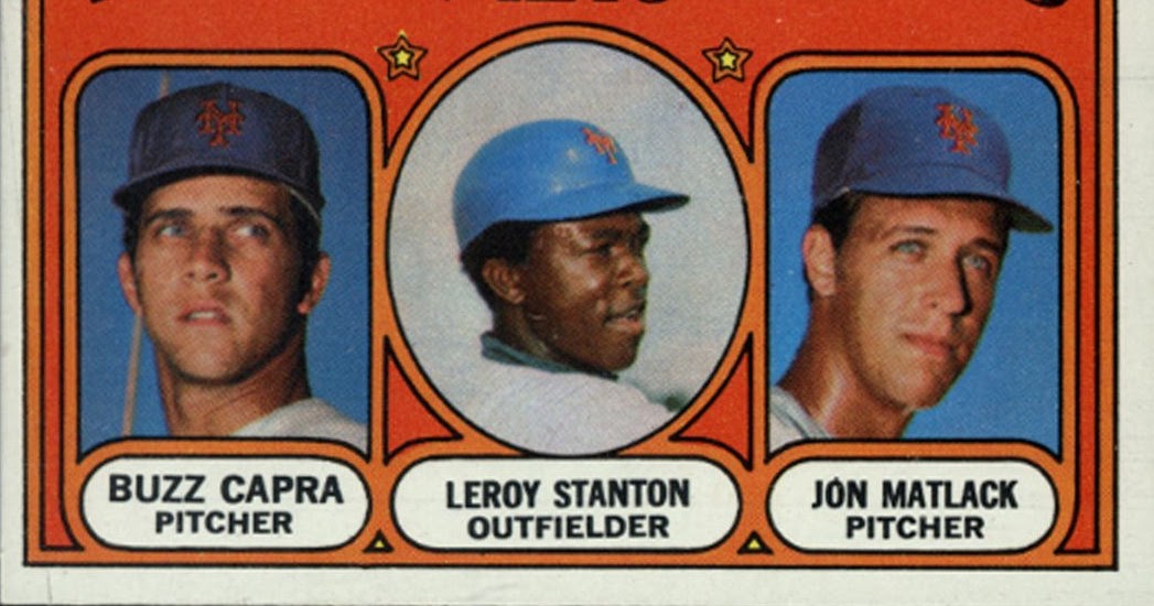Rating The Rookies: 1972 Topps Mets Rookie Stars: Buzz Capra, Leroy ...