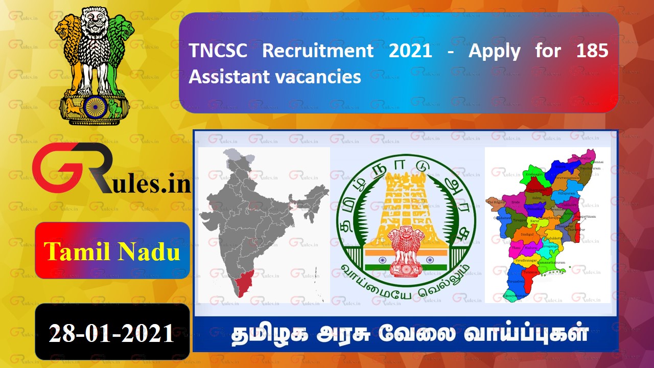 TNCSC Recruitment 2021 - Apply for 185 Assistant vacancies - grules.in