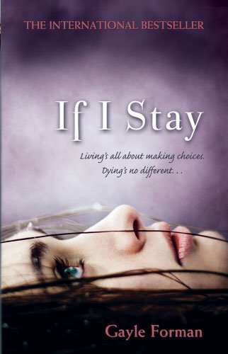 Reading Wishes: Review: If I Stay by Gayle Forman