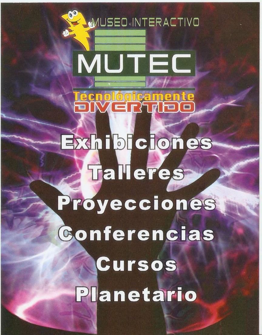 Museos de Mexico: Museo Tecnologico de la CFE, MuTec 1