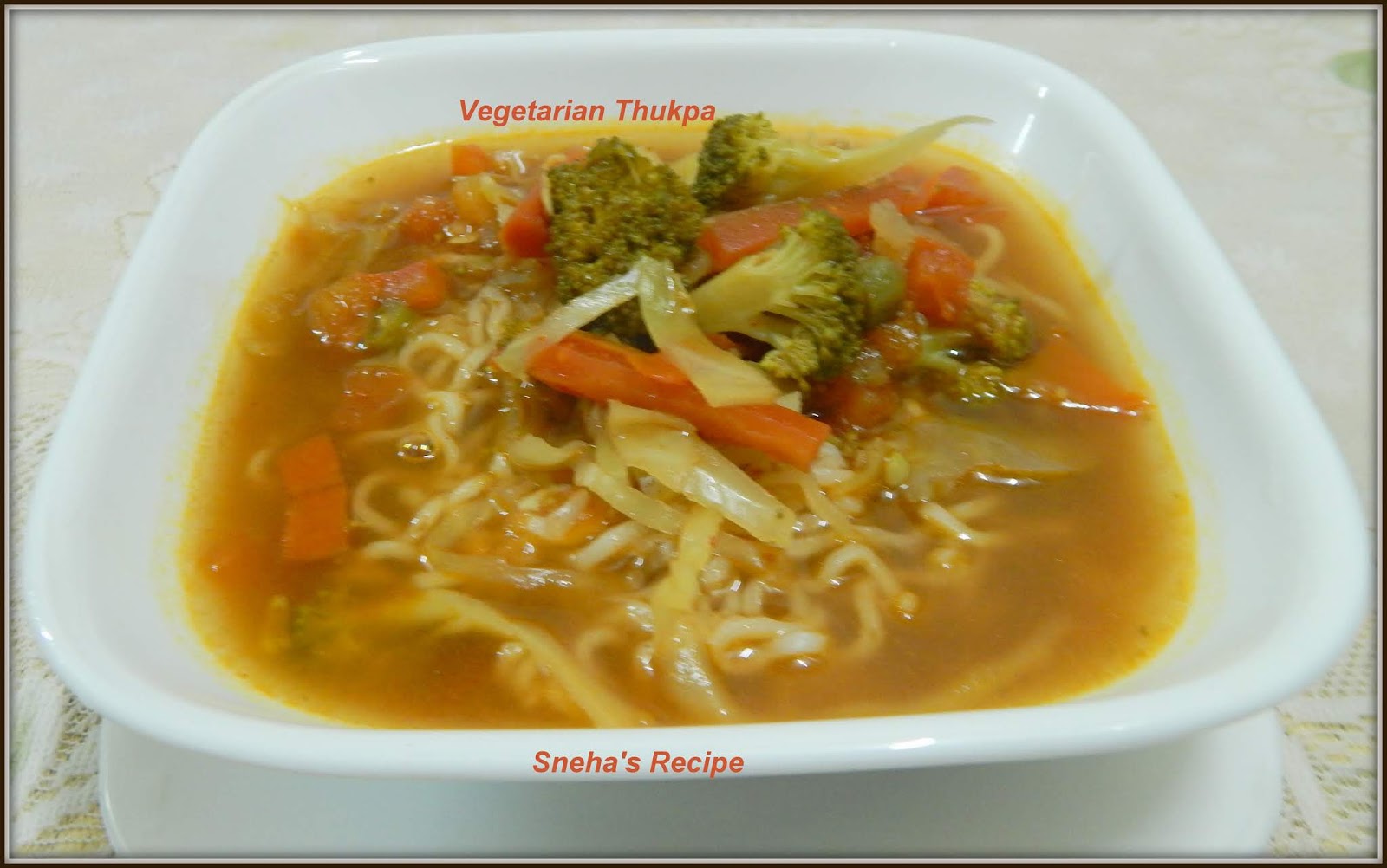 Vegetarian Thukpa#Soupswappers - Sneha's Recipe