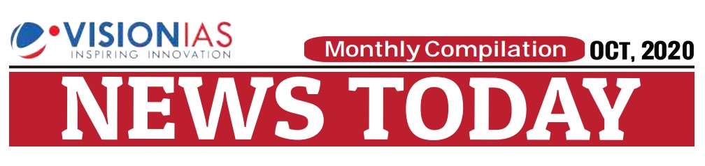 VISION IAS NEWS TODAY OCTOBER 2020: Daily Current Affairs Compilation ...