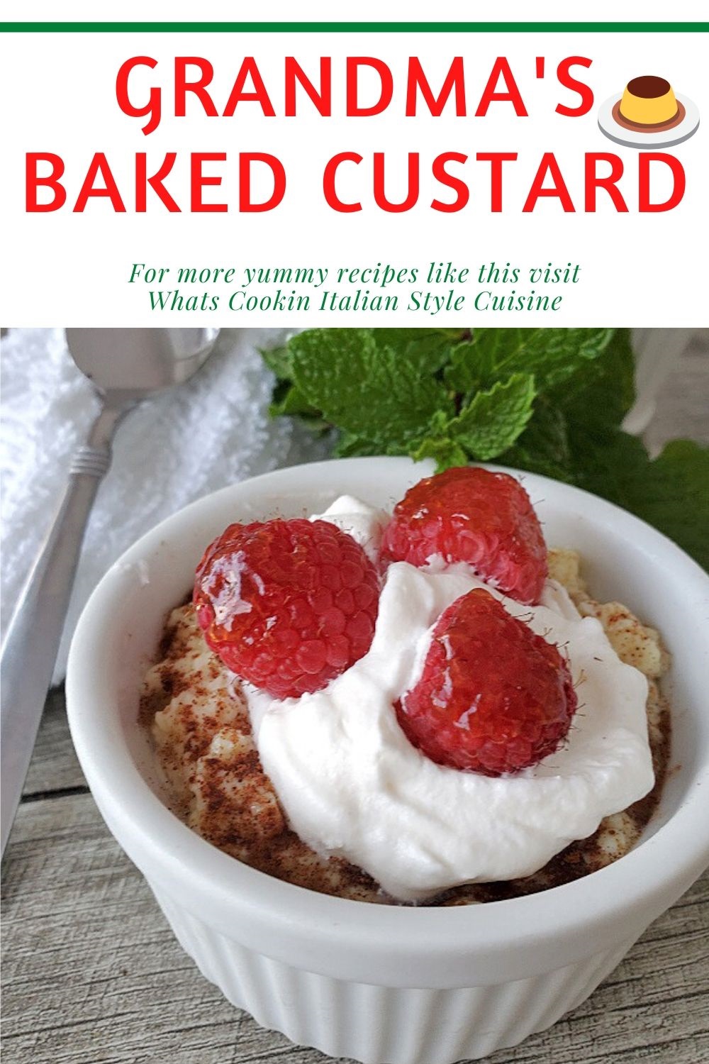 Grandma's Baked Custard | What's Cookin' Italian Style Cuisine