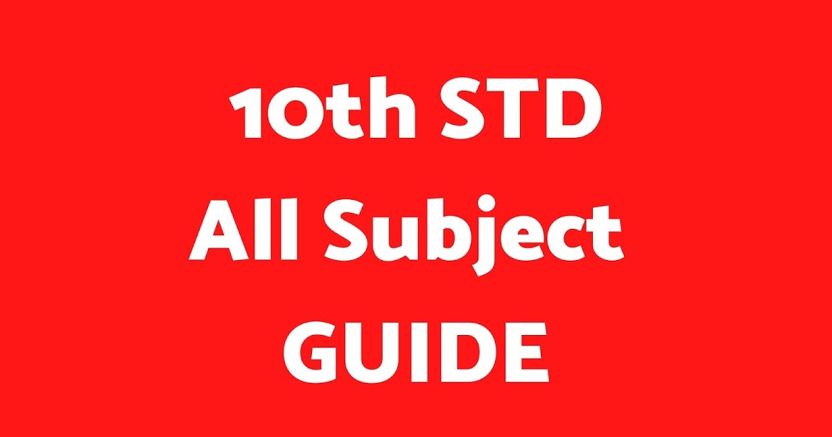 10th All Subject GUIDE