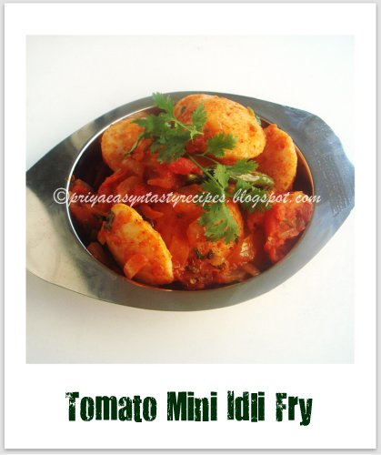 Priya's Versatile Recipes: Tomato Mini Idli Fry