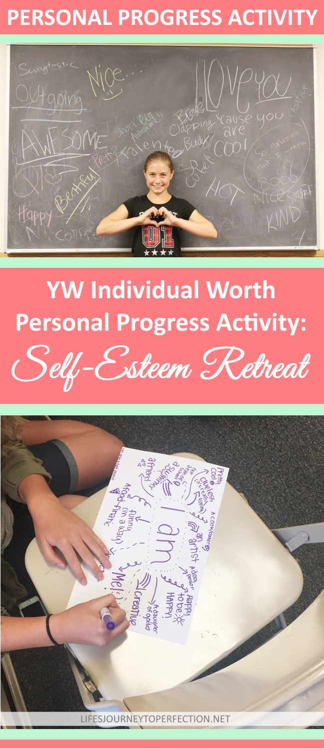 Life's Journey To Perfection: YW Individual Worth Personal Progress ...