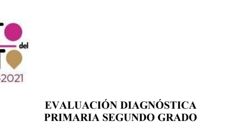EVALUACIÒN DIAGNÒSTICA 2º PRIMARIA CICLO ESCOLAR 2020-2021