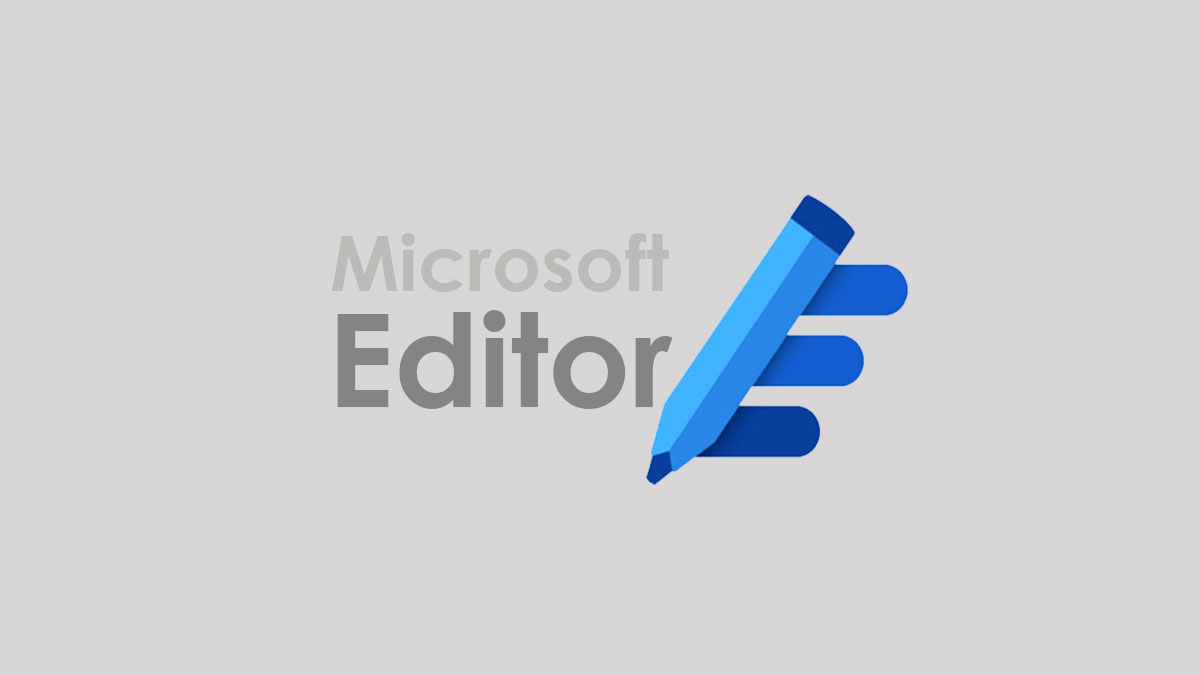Microsoft Editor ตัวช่วย Writing ภาษาอังกฤษ