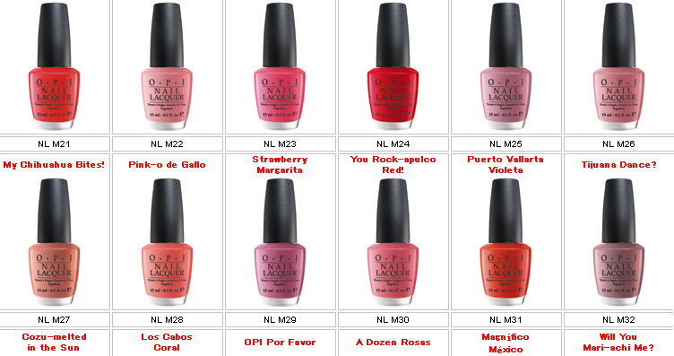 Timtam: OPI Mexico Collection ~ Spring 2006 (part 1)