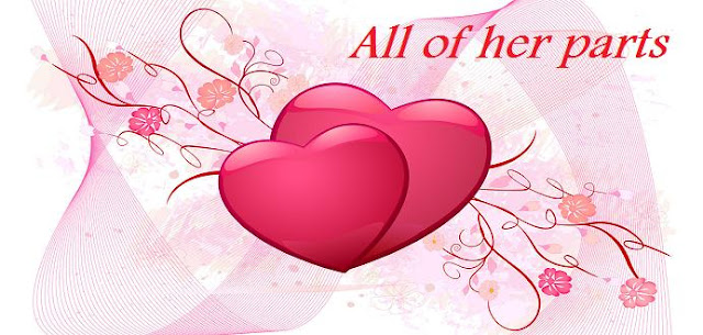 All Of Her Parts╰☆╮