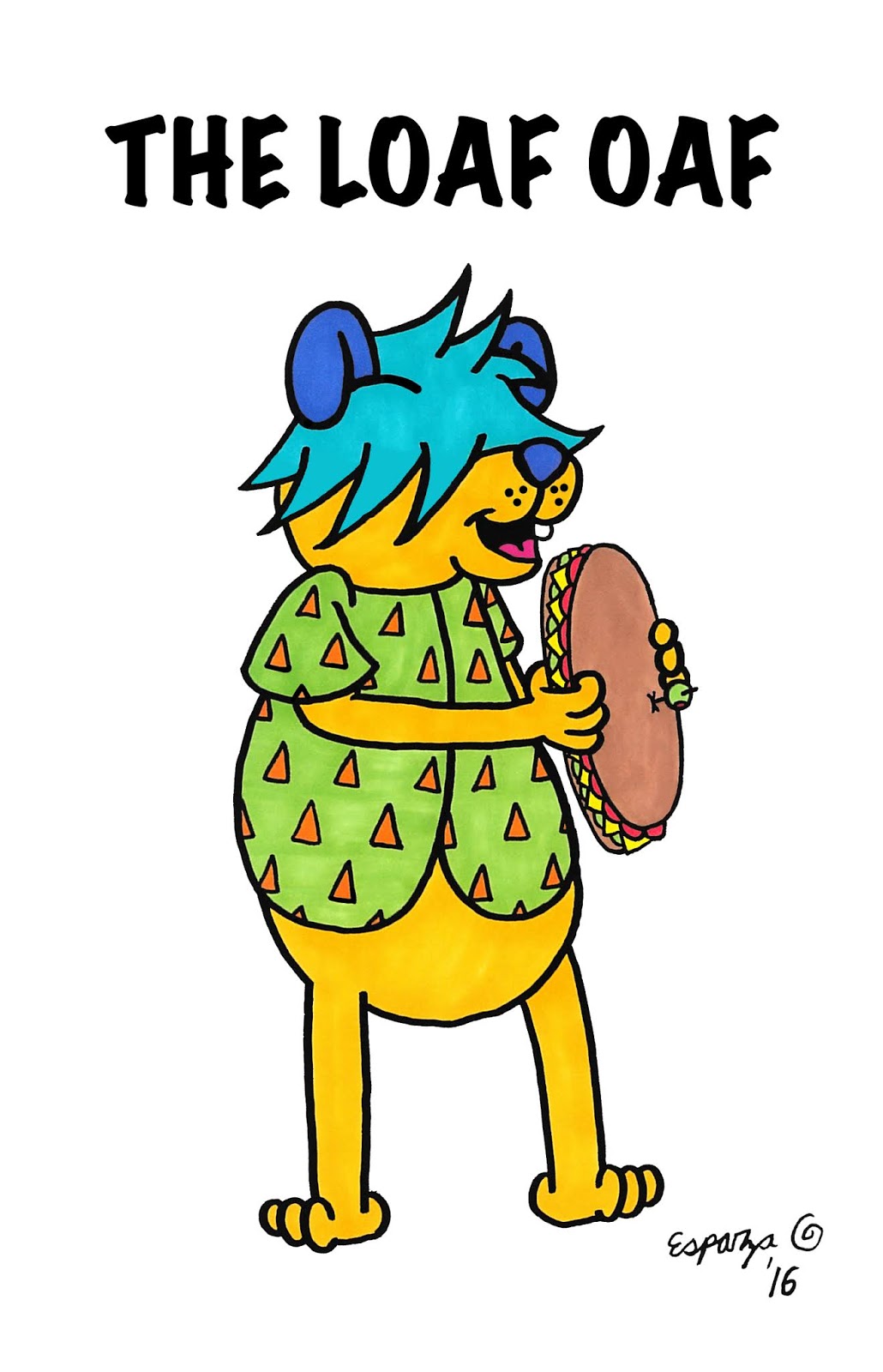 Jon's Crazy Stuff: THE LOAF OAF IS HERE FOR BOTH!!!