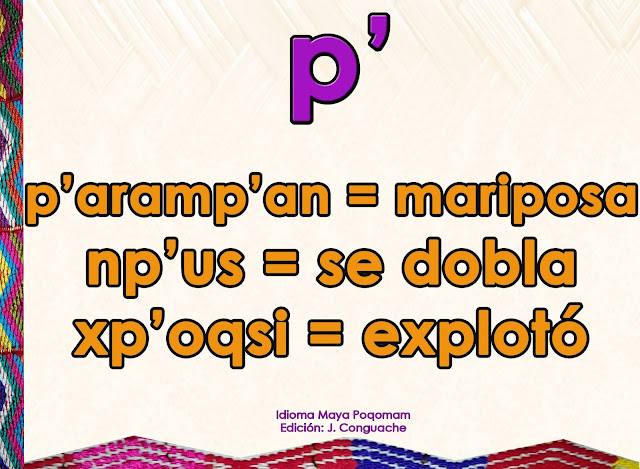 APRENDIZAJE DEL IDIOMA MAYA POQOMAM: ALFABETO POQOMAM