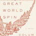 MMM's Book of the Month Club: LET THE GREAT WORLD SPIN by Colum McCann
