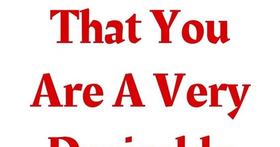 How To Make Man Interest With You: 10 signs that you are a very ...