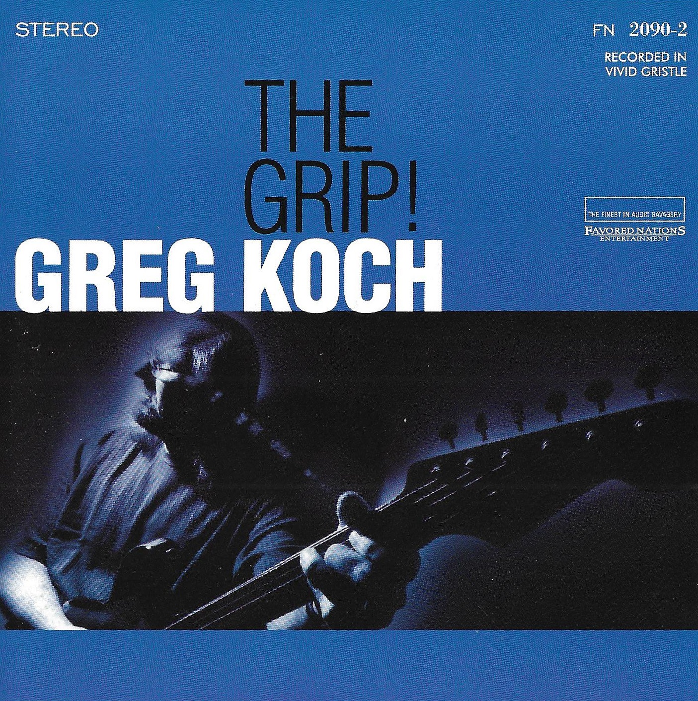 Jazz Rock Fusion Guitar: Greg Koch - 2001 "The Grip!"