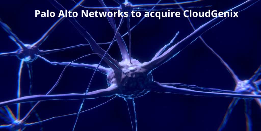 Palo Alto Networks to acquire CloudGenix