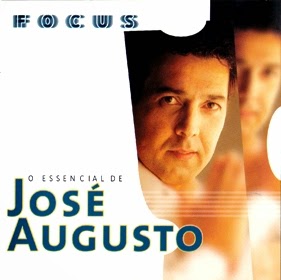 Música com Arte: José Augusto - Focus: O Essencial de (1999)