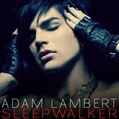 Official Single Cover: Adam Lambert - Sleepwalker