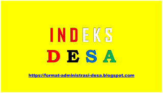 INDEKS DESA | FORMAT ADMINISTRASI DESA
