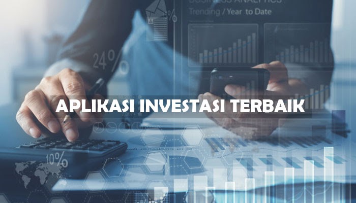 11 Aplikasi Investasi Terbaik dan Tepercaya, Investor Pemula Wajib Tau ...