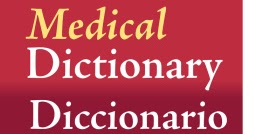 English-Spanish/Spanish-English Medical Dictionary - Rogers Glenn ...