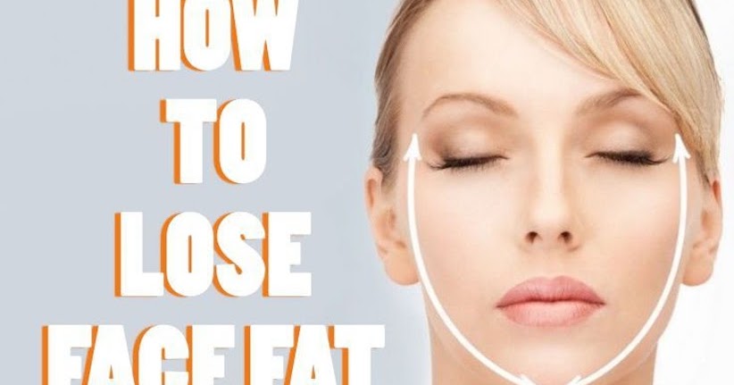 How to reduce Face Fat