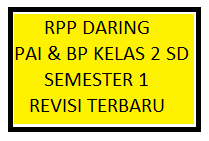 RPP Daring PAI & BP Kelas 2 SD Semester 1 Revisi 2021 - Kherysuryawan.id