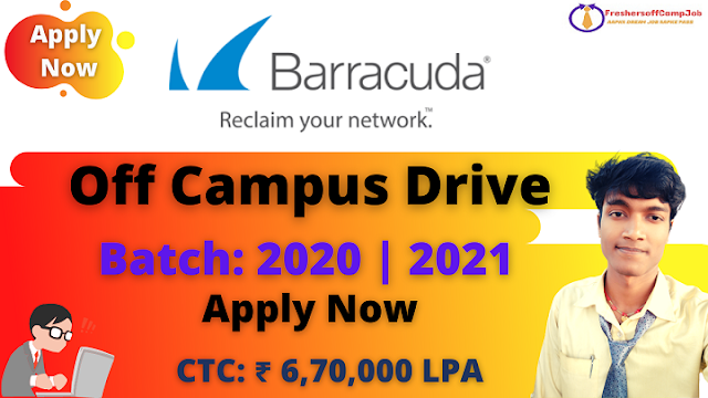 Barracuda Networks Off-Campus Recruitment Drive 2021 | Hiring As Associate Software Engineer ...