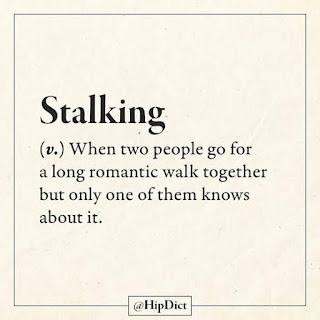 WHY DO THE STALKERS KEEP STALKING???