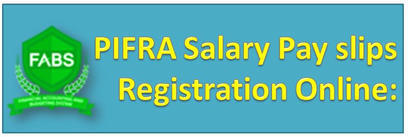 Pifra Registration: PIFRA Salary Pay slips Registration Online