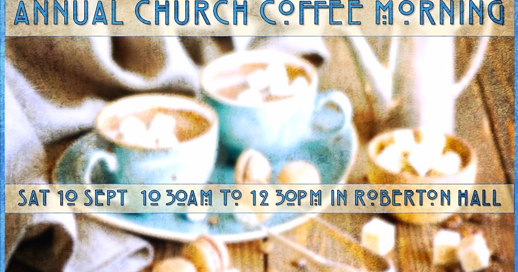 Upper Clyde Parish Church: Annual Church Coffee Morning, 2016