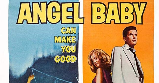 WAYNE'S WORLD OF CINEMA: ANGEL BABY (1961)