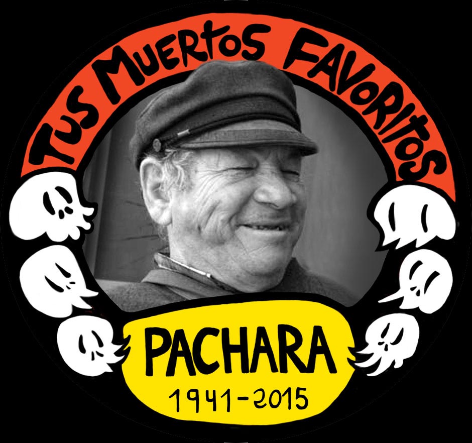 TUS MUERTOS FAVORITOS: PACHARA