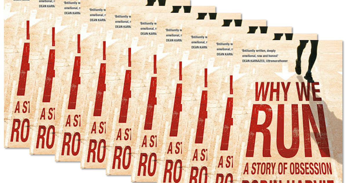 Spartathlonitis: Robin Harvie’s “Why We Run" is a different running book