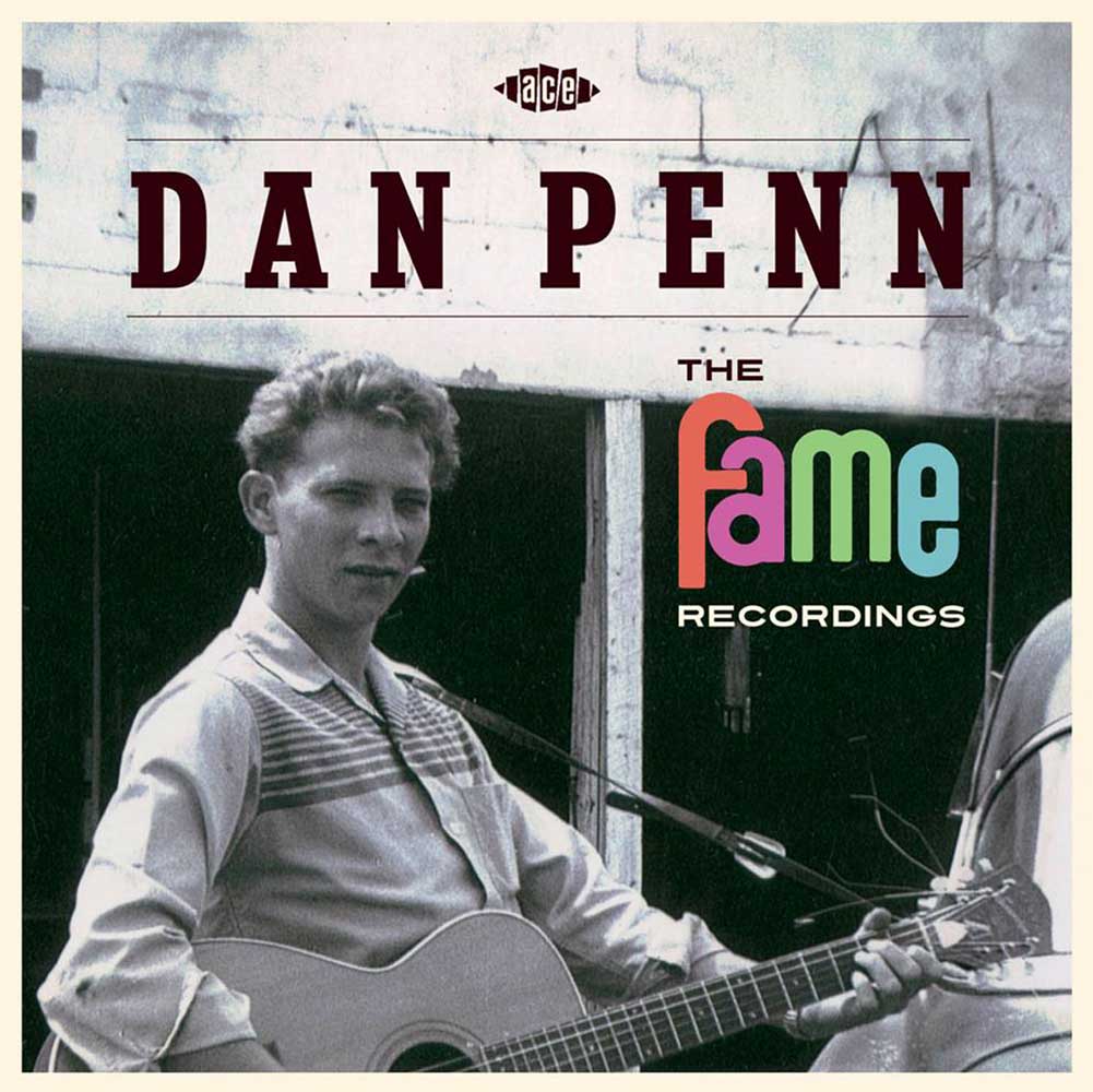 FROM THE VAULTS: Dan Penn born 16 November 1941