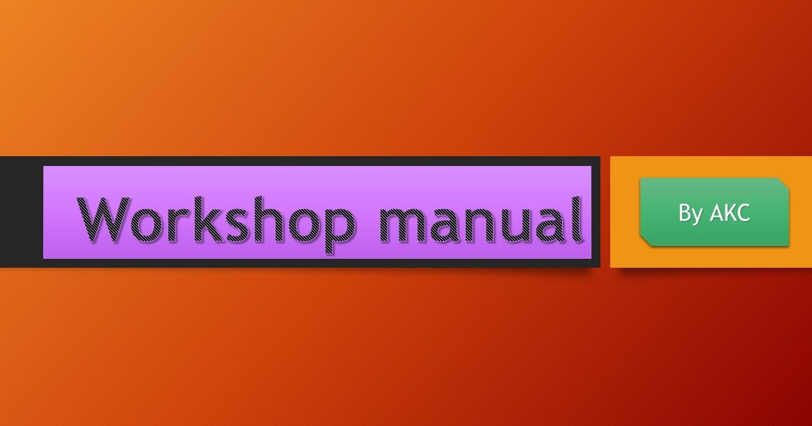 Engineering Workshop: Manual