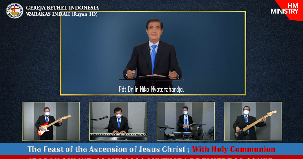 GBI WARAKAS INDAH: Ibadah Online, KENAIKAN TUHAN YESUS KRISTUS | Tgl 13 Mei 2021 | With Pdt DR ...