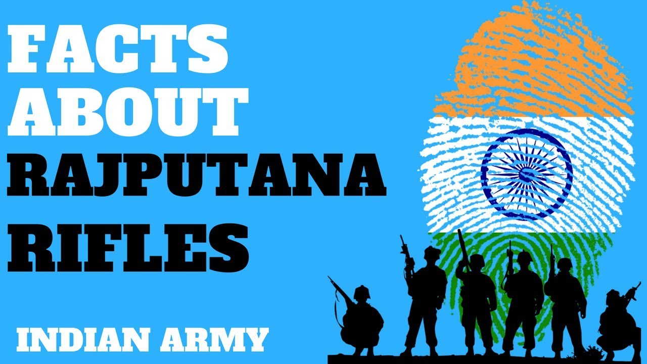 10 Amazing Facts About Rajputana Rifles - Indian Army
