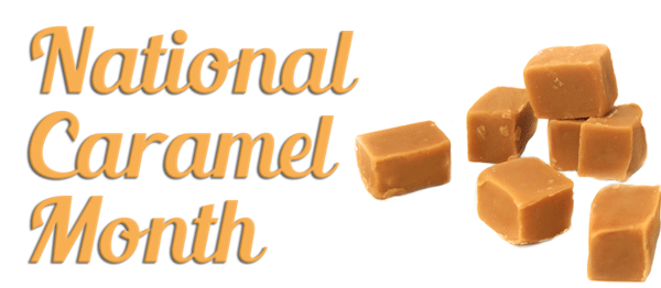 Tip #145: Celebrate National Caramel Month - Retail Confectioners ...