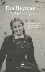 Blog des Mardis hongrois de Paris: Eva HEYMAN J’ai vécu si peu, Journal ...