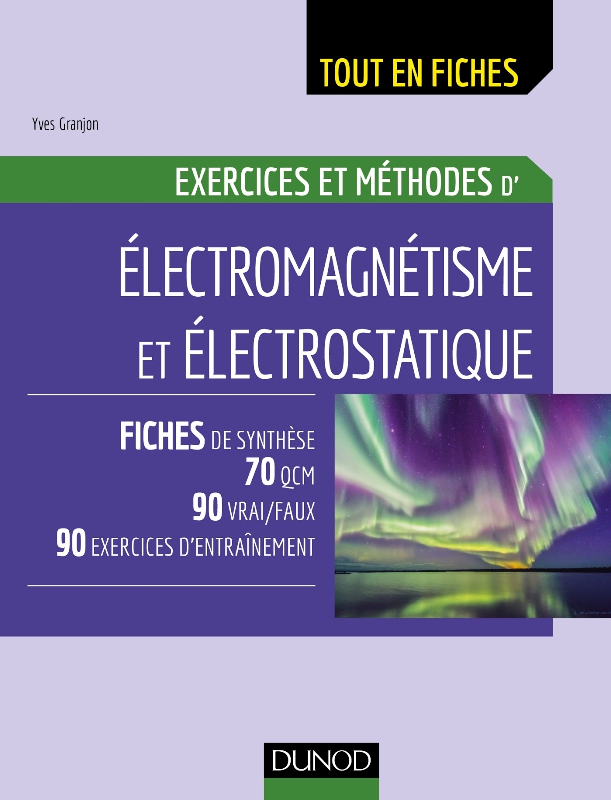Électromagnétisme et Électrostatique - Exercices et méthodes - Dunod
