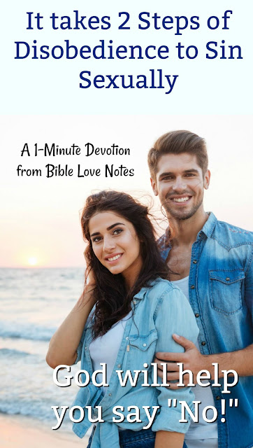 Bible Love Notes: 2 Steps to Sexual Sin
