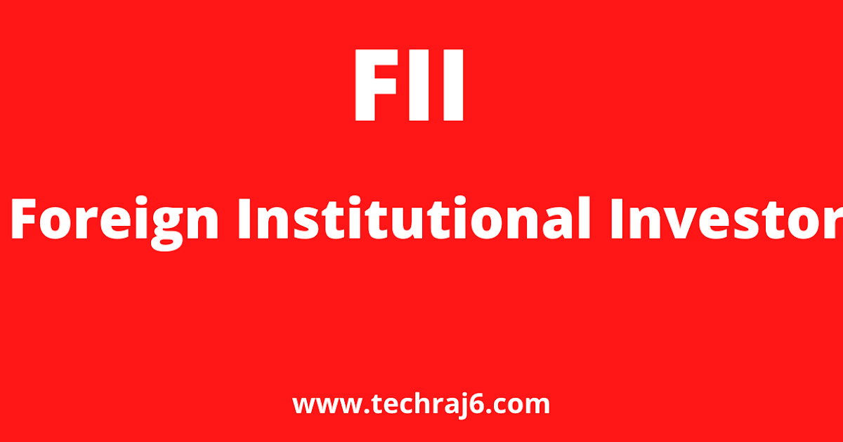 FII full form, What is the full form of FII