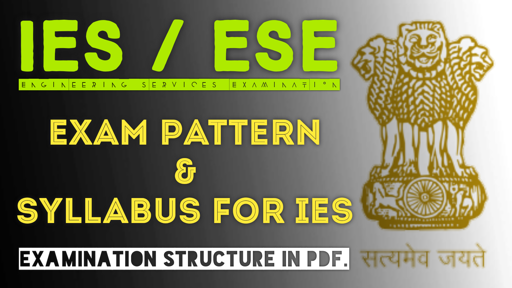ESE Engineering Services Examination UPSC Exam Pattern Syllabus For ese-engineering-services-examination-upsc-exam-pattern-syllabus-for