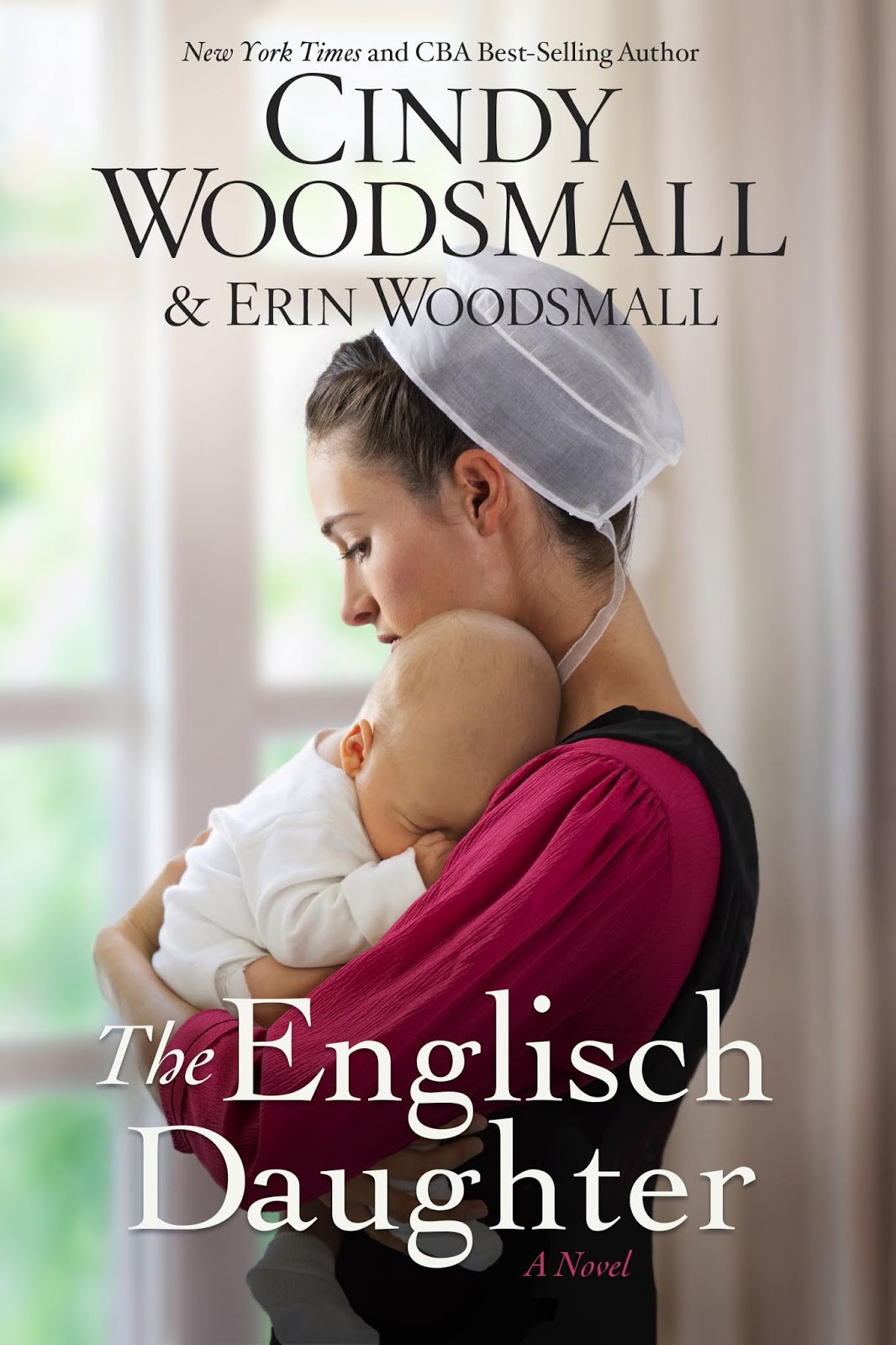 Woven by Words: The Englisch Daughter By Cindy Woodsmall & Erin Woodsmall