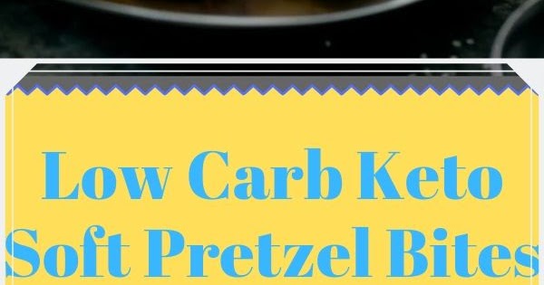 Low Carb Keto Soft Pretzel Bites - CaraSmith Low Carb Keto Soft Pretzel Bites - CaraSmith