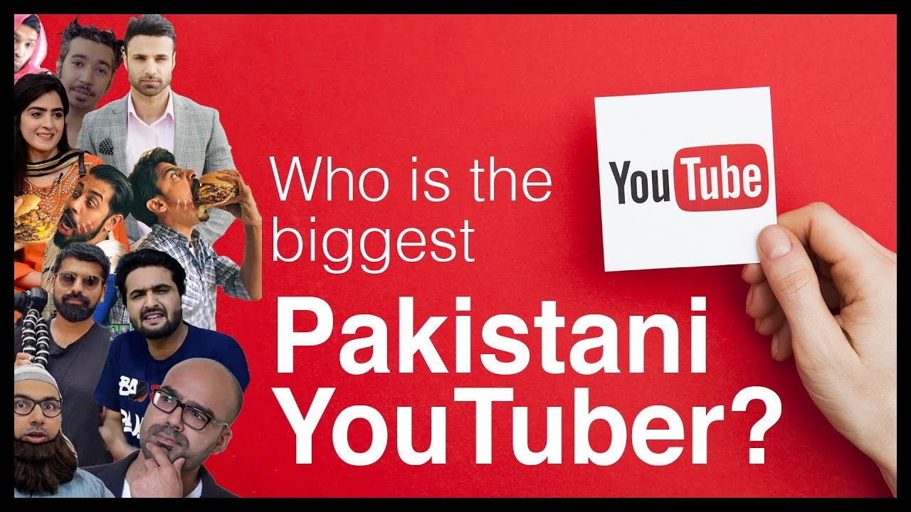 Top 10 Pakistani Youtubers