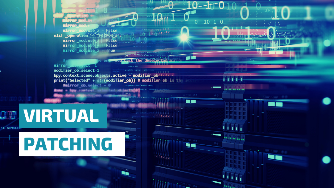 Virtual Patching