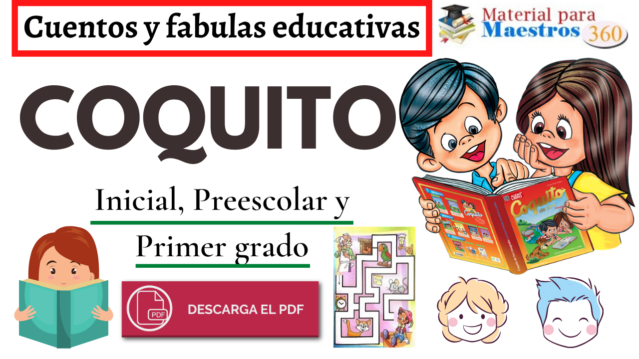 ESTUPENDOS CUENTOS Y FABULAS COQUITO PARA NIÑOS DE PREESCOLAR Y PRIMER ...