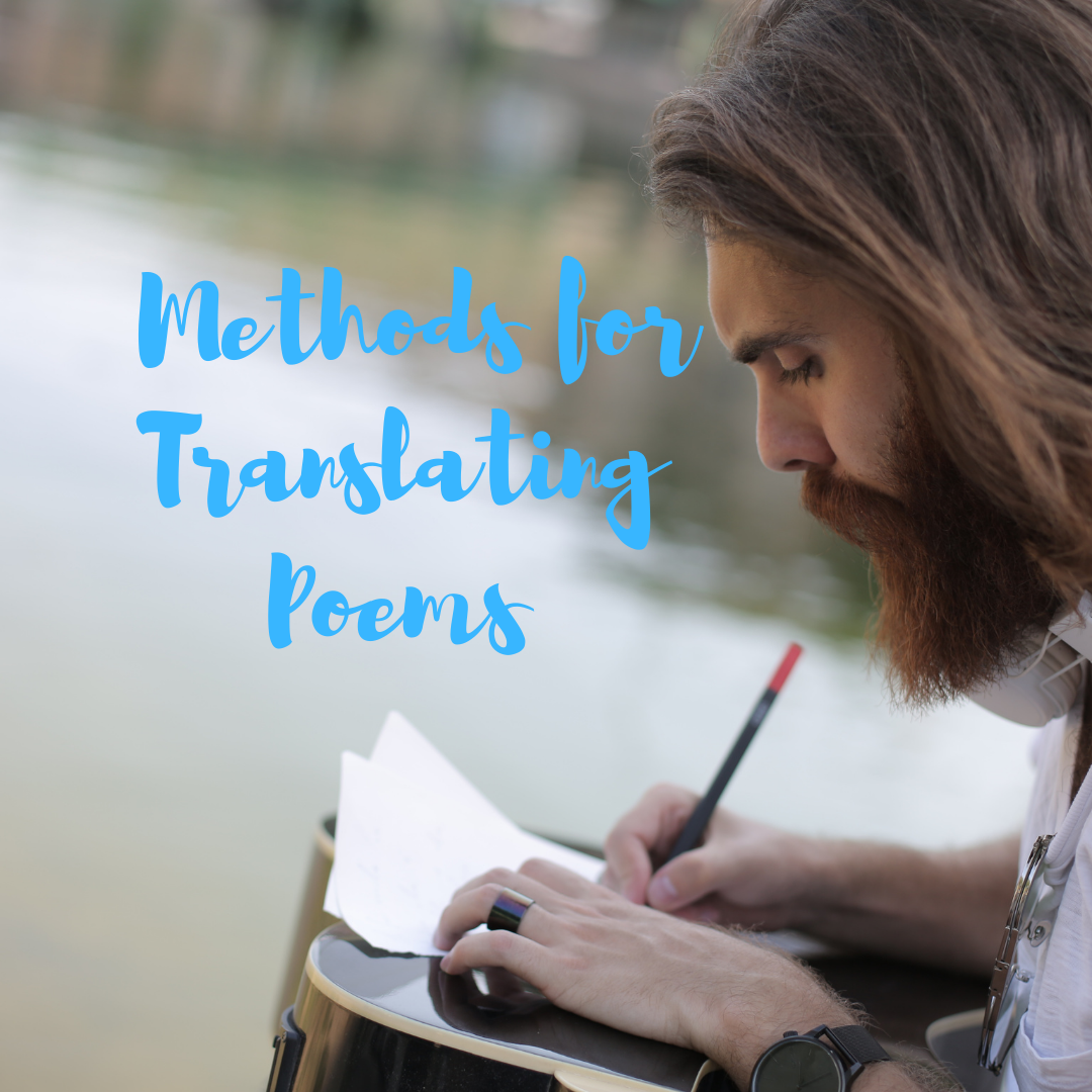 Methods for Translating Poems - Translation Study